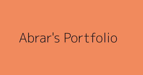 Abrar's Portfolio